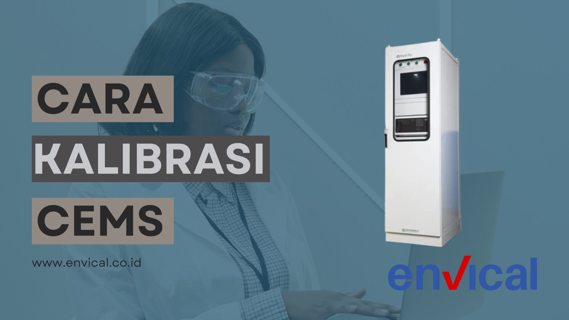 Cara Kalibrasi Continuous Emission Monitoring (CEMS) - ENVICAL